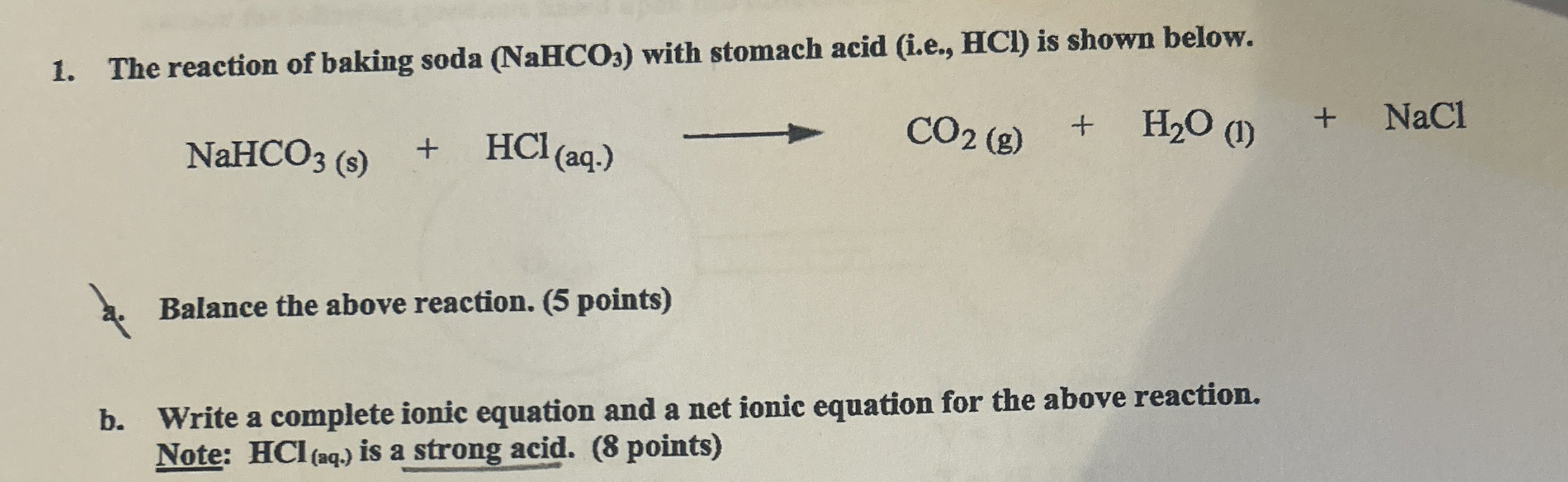 Solved The reaction of baking soda (NaHCO3) ﻿with stomach | Chegg.com