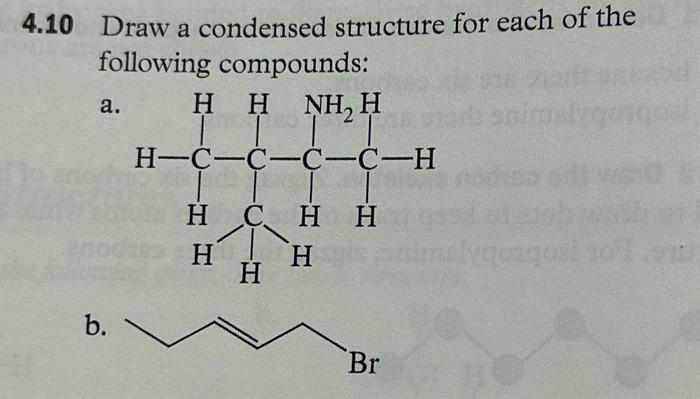Solved 4.10 Draw a condensed structure for each of the | Chegg.com