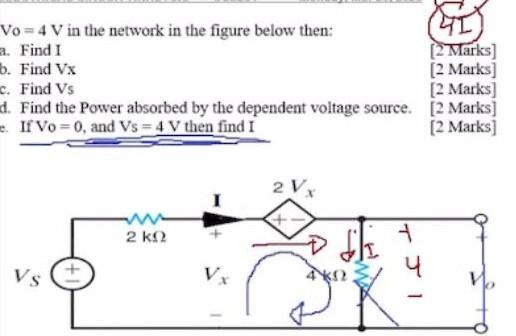 Solved Vo =4 V in the network in the figure below then: a. | Chegg.com