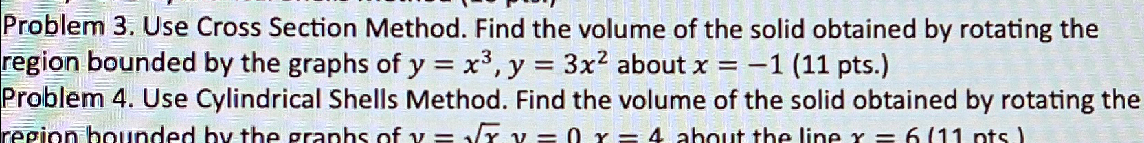 Solved Problem 3. ﻿Use Cross Section Method. Find the volume | Chegg.com
