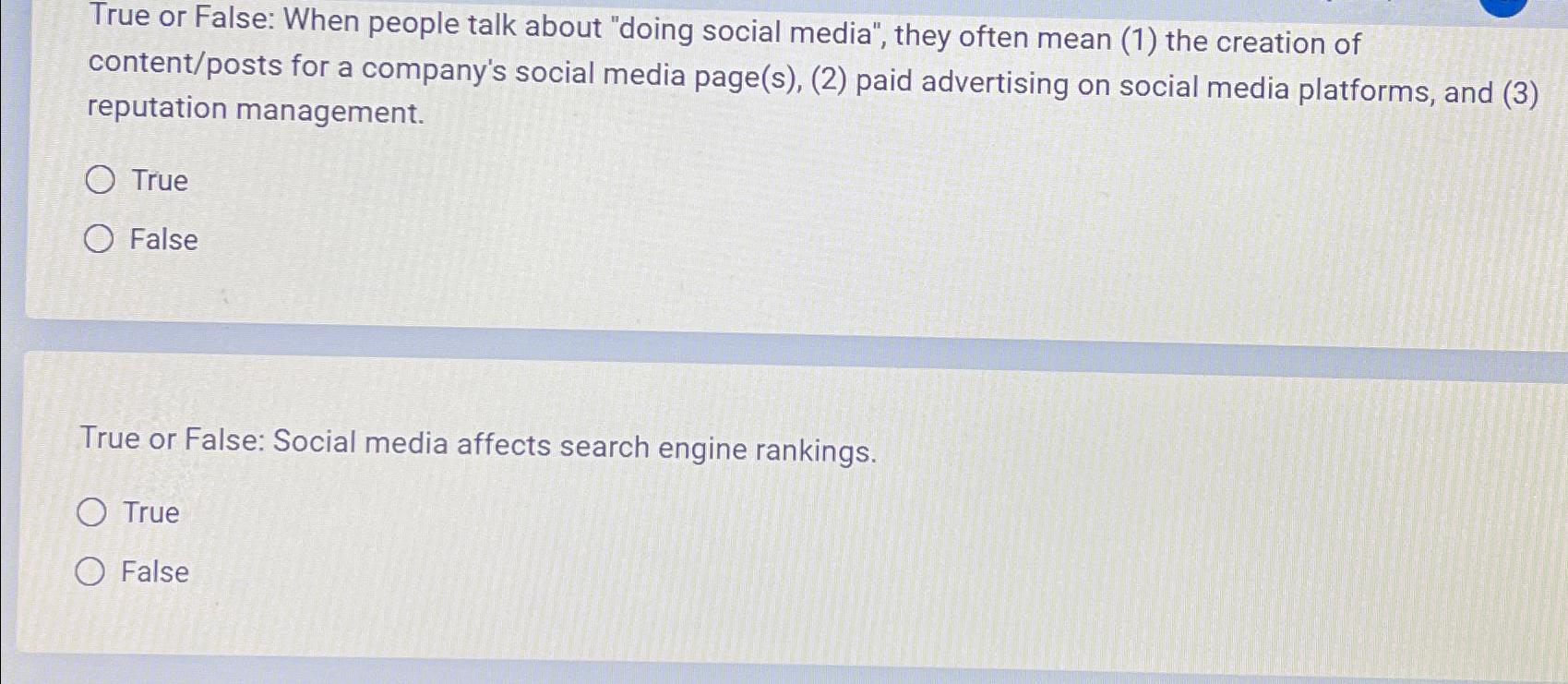 Solved True or False: When people talk about "doing social | Chegg.com