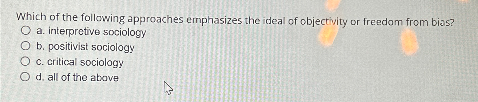 Solved Which of the following approaches emphasizes the | Chegg.com