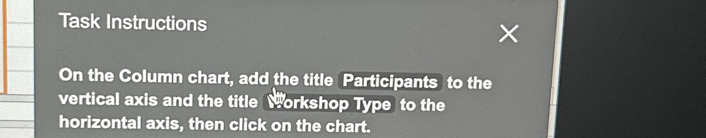 Solved Task InstructionsOn the Column chart, add the title | Chegg.com