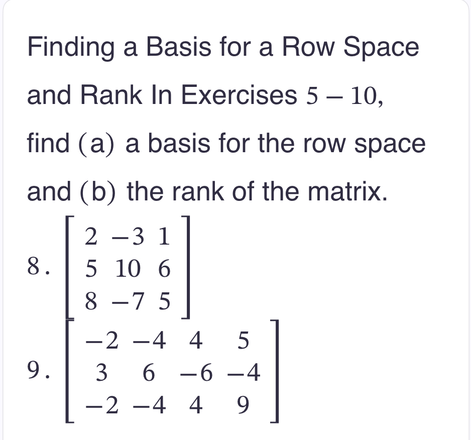 Finding a Basis for a Row Space and Rank In Exercises | Chegg.com