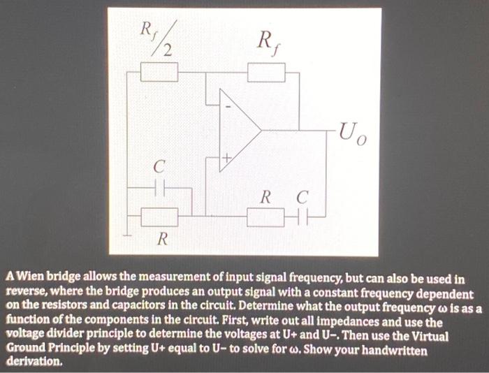 Solved A Wien bridge allows the measurement of input signal | Chegg.com