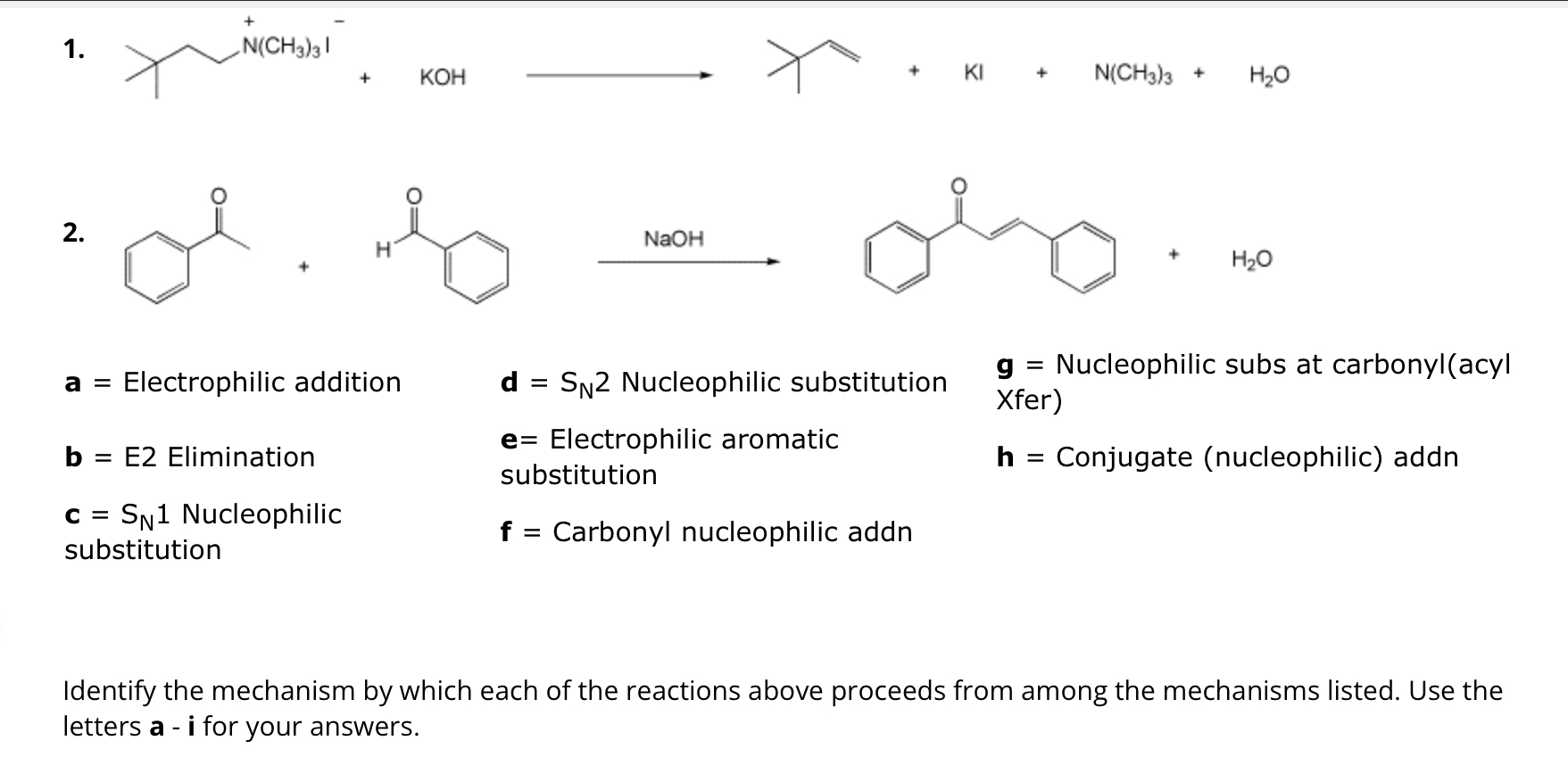 Solved a= ﻿Electrophilic additiond=SN2 ﻿Nucleophilic | Chegg.com
