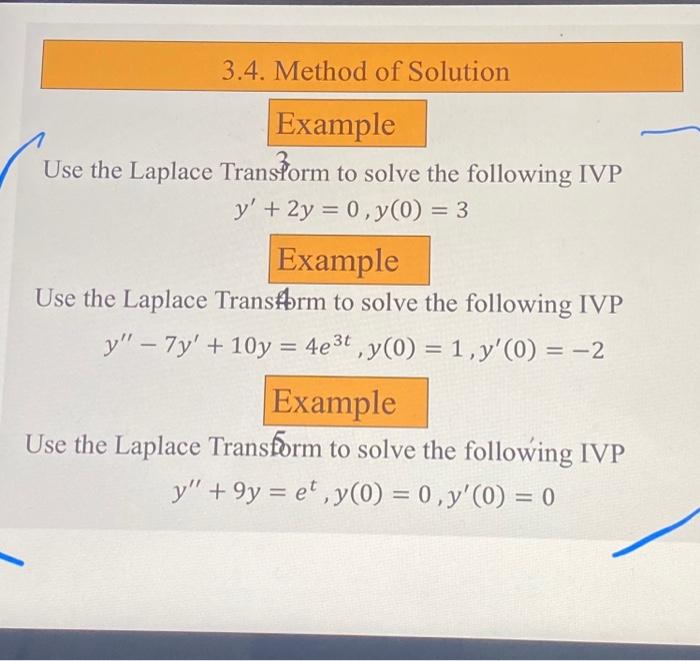 Solved 3 4 Method Of Solution Example Use The Laplace