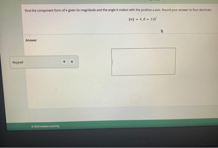 Solved Find the component form of v given its magnitude and | Chegg.com