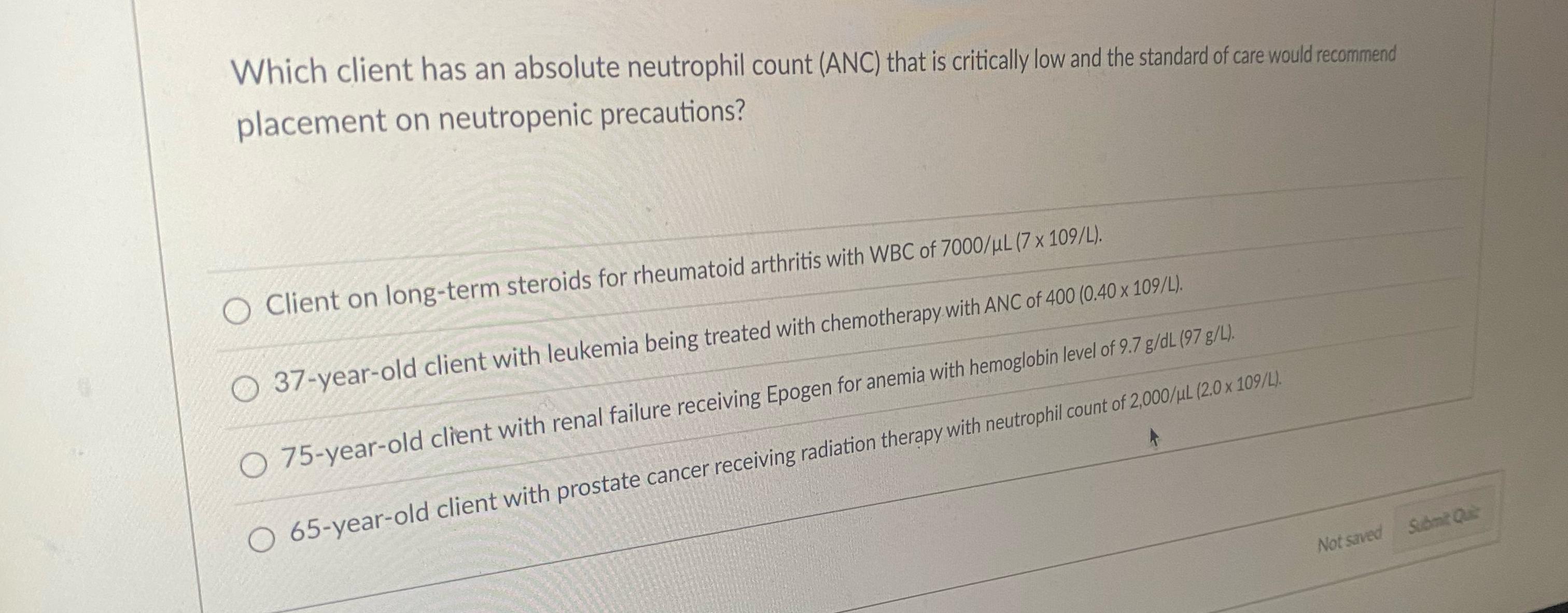Solved Which client has an absolute neutrophil count (ANC) | Chegg.com