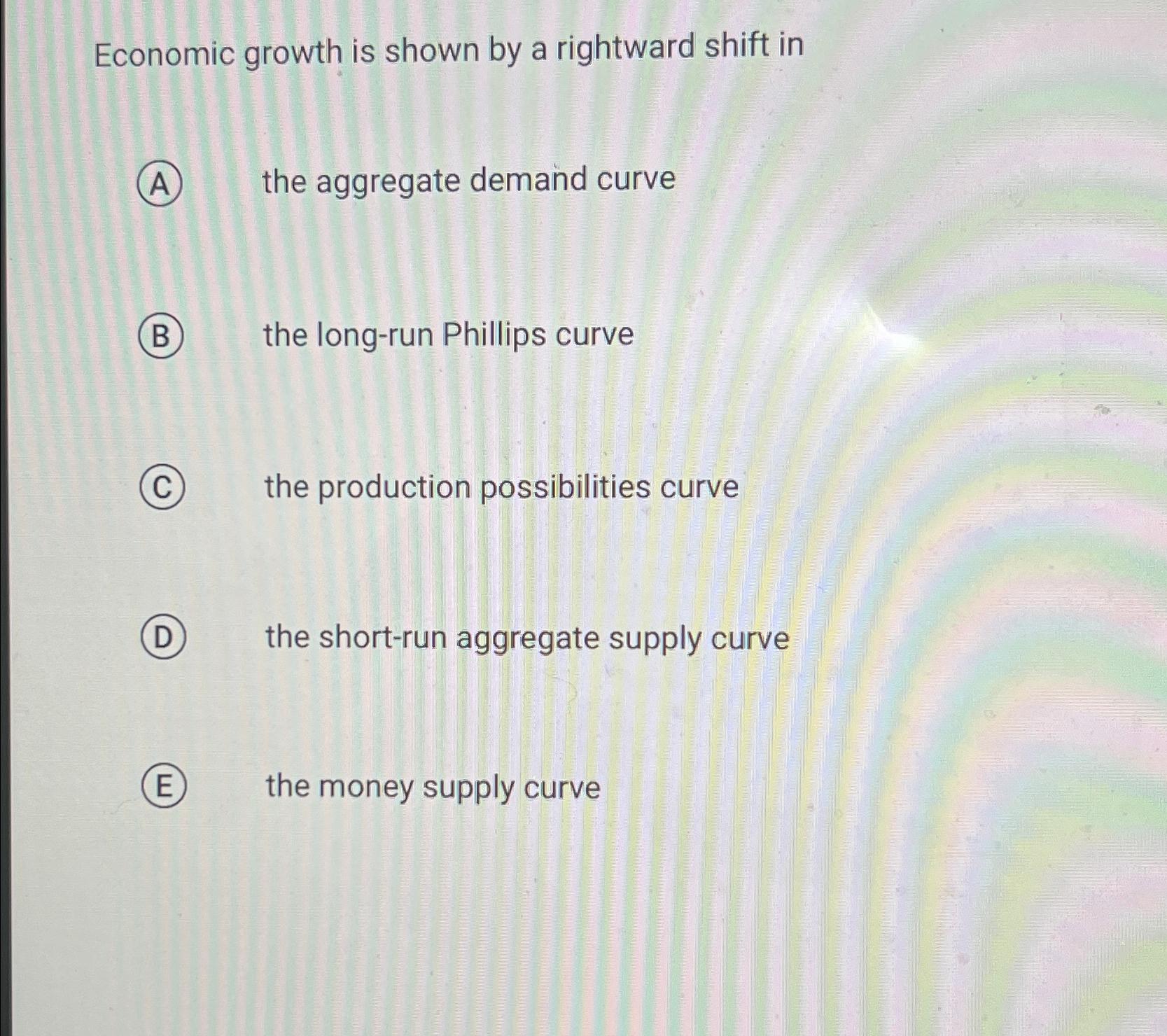 Solved Economic growth is shown by a rightward shift inA the | Chegg.com