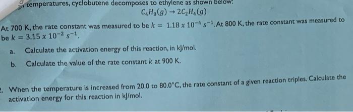 Solved use Arrhenius equation 2 point form 1a. 260 kj/mol1b. | Chegg.com