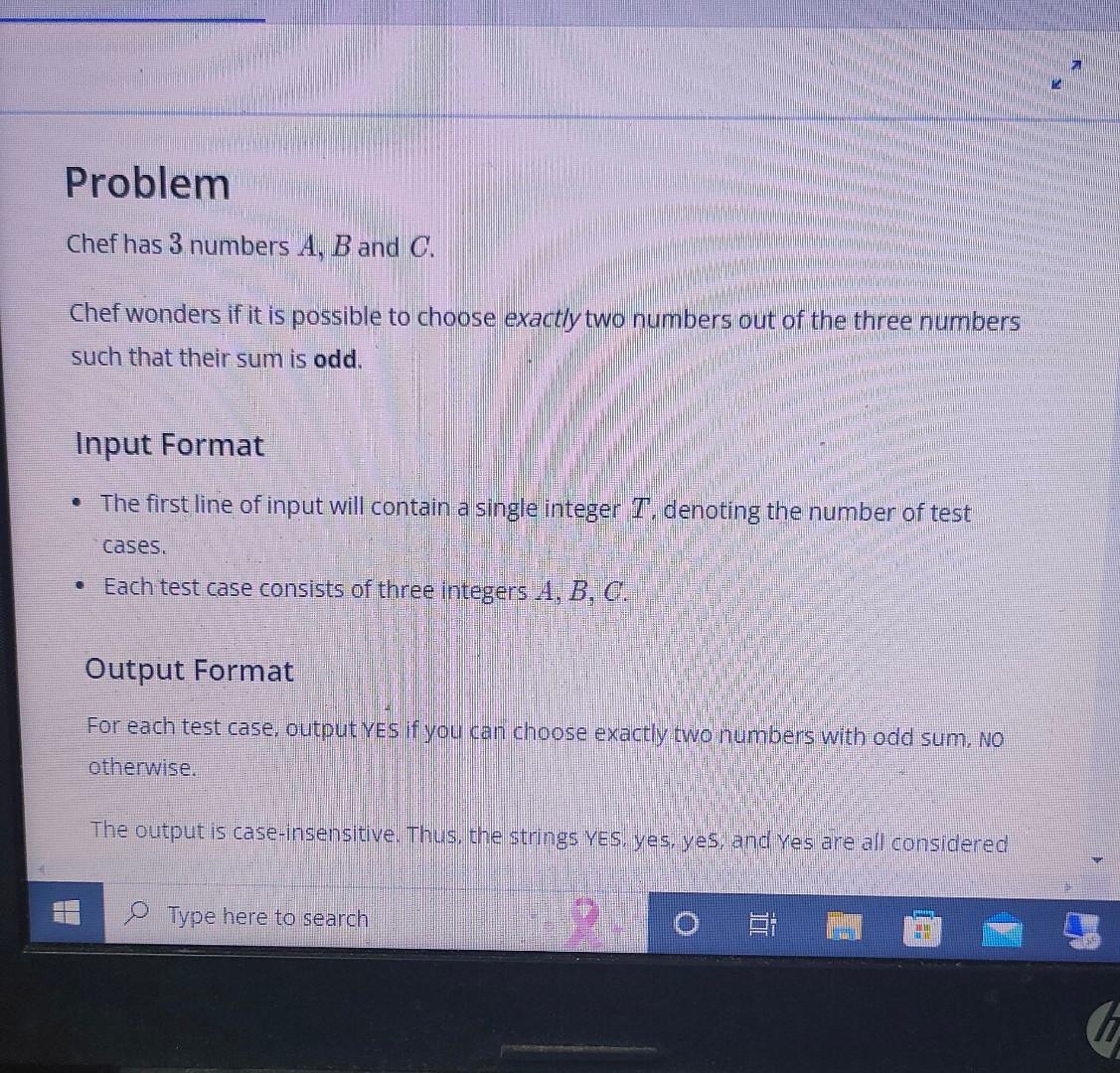 Solved Chef has 3 numbers A,B and C. Chef wonders if it is | Chegg.com