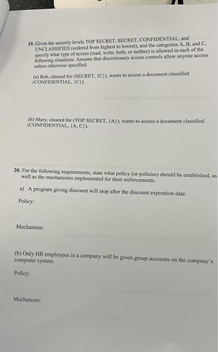 Solved 19. Given the security levels TOP SECRET, SECRET, | Chegg.com