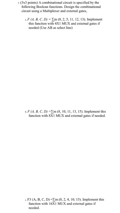 Solved 3. (5x3 points) A combinational circuit is specified | Chegg.com