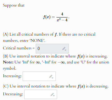 Solved f(x)=4/(x^2-4)use interval notation to indicate where | Chegg.com