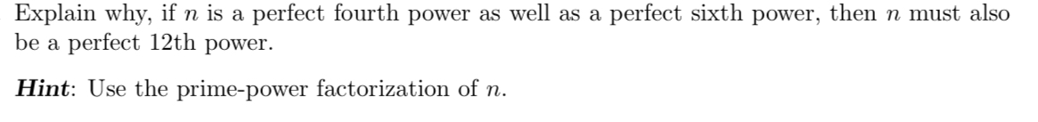 Solved Explain why, if n ﻿is a perfect fourth power as well | Chegg.com
