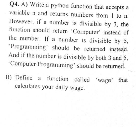 Solved Q4. A) Write a python function that accepts a | Chegg.com