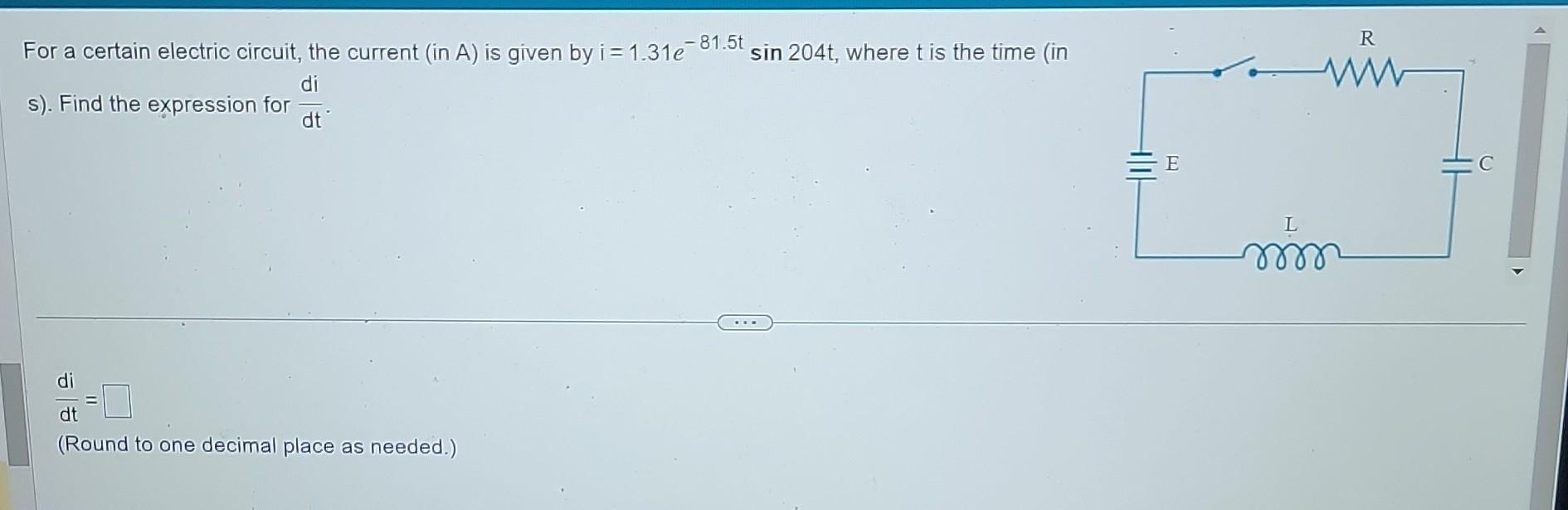 Solved For a certain electric circuit, the current (in A) is | Chegg.com