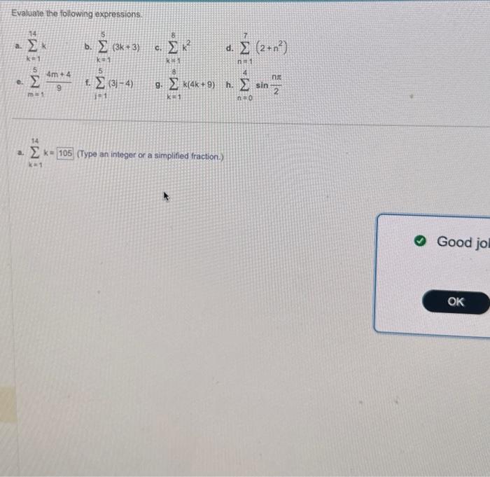 Solved Evaluate the following expressions. a. ∑k=114k b. | Chegg.com