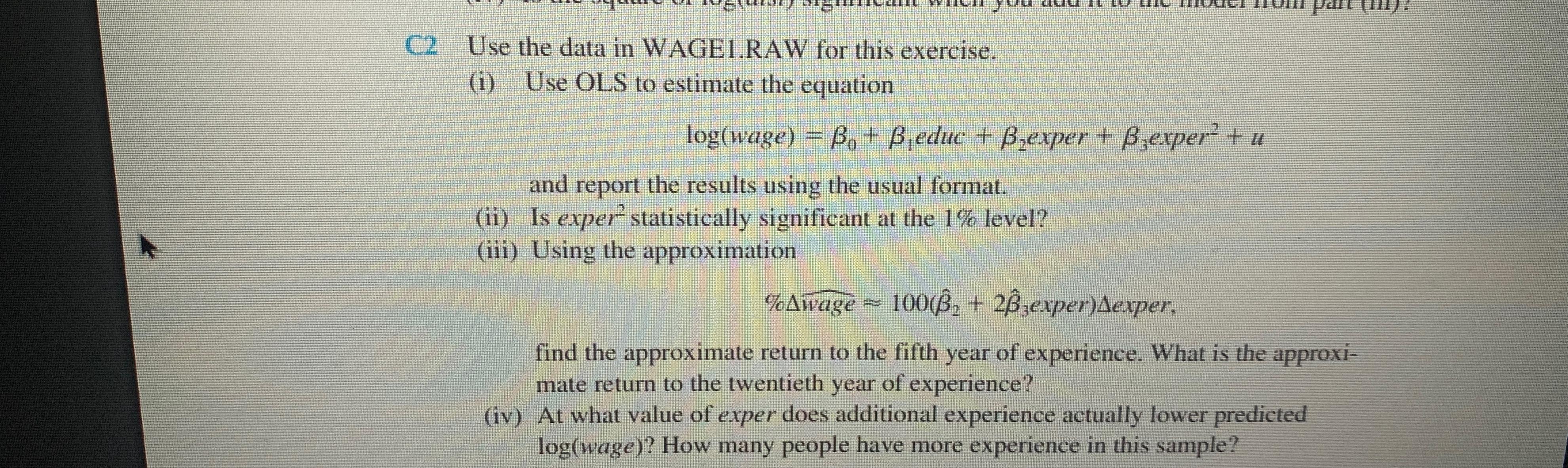 C2 ﻿Use the data in WAGE1.RAW for this exercise.(i) | Chegg.com