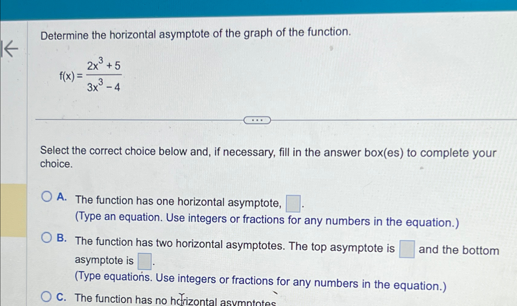 Solved Determine the horizontal asymptote of the graph of | Chegg.com