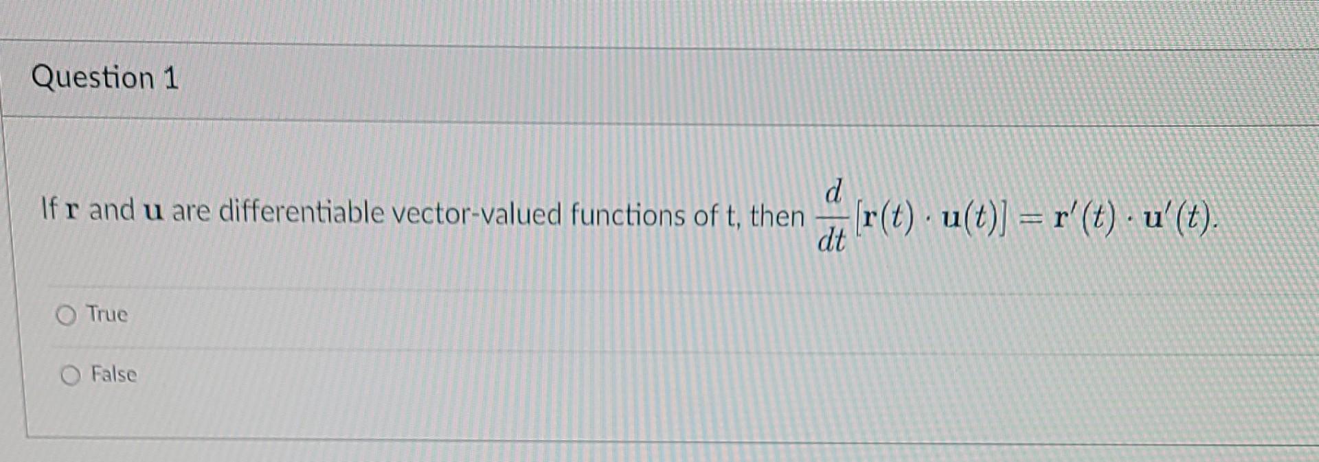 Solved If r and u are differentiable vector-valued functions | Chegg.com