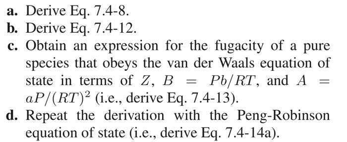 Solved a. Derive Eq. 7.4−8 b. Derive Eq. 7.4-12. c. Obtain | Chegg.com