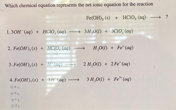 Solved Which chemical equation represents the net ionic | Chegg.com