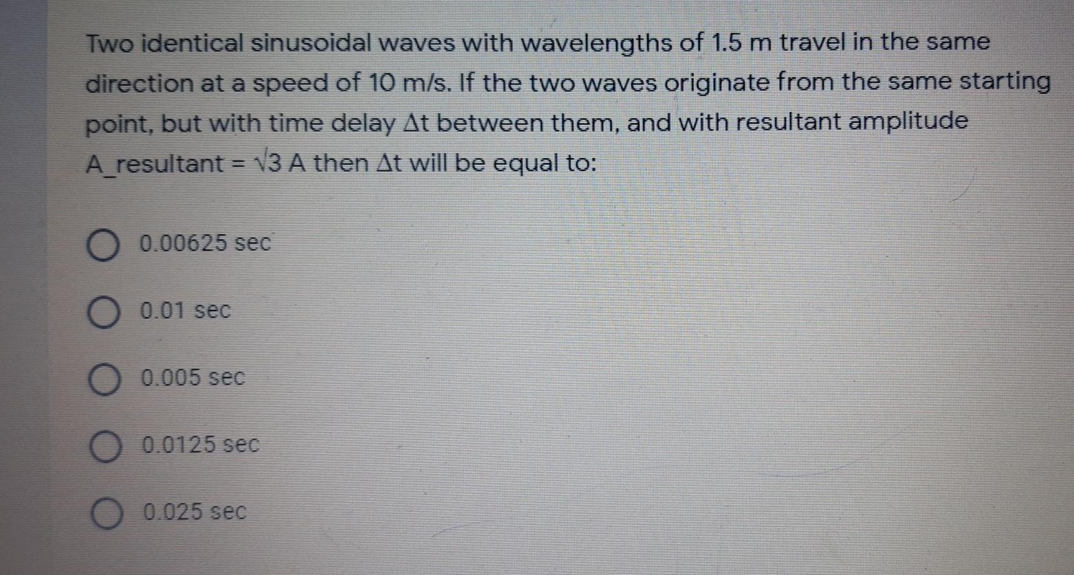 Solved Two identical sinusoidal waves with wavelengths of | Chegg.com