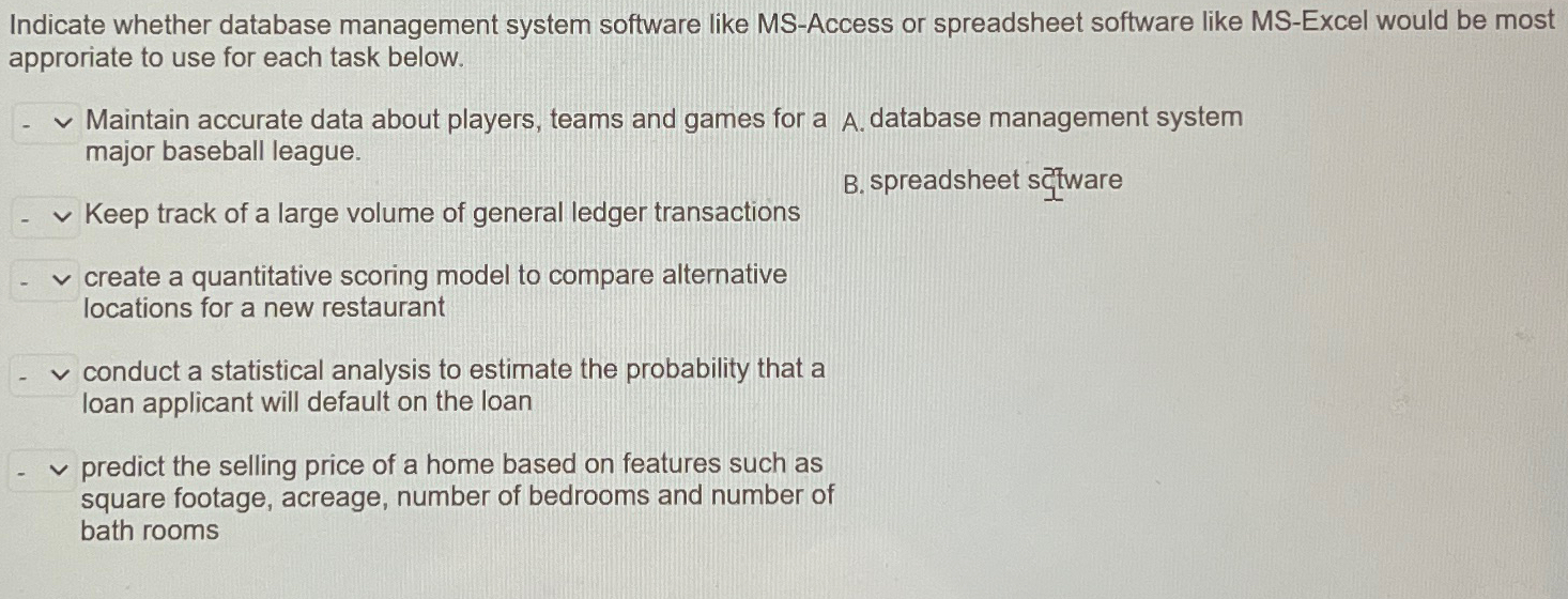Solved Indicate whether database management system software | Chegg.com