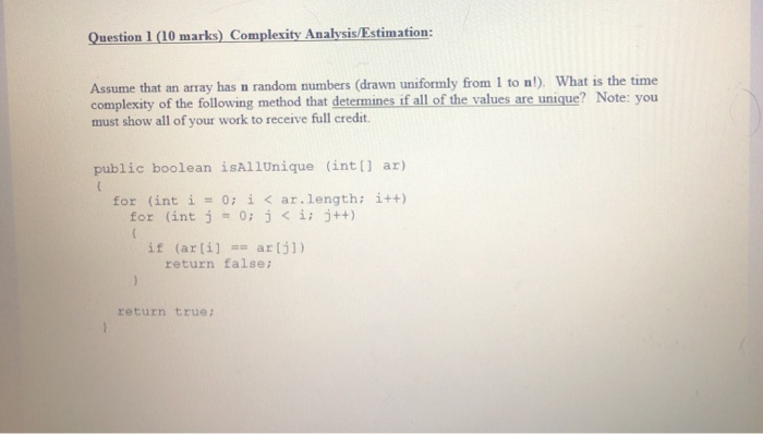 Solved Question 1 (10 marks) Complexity Analysis/Estimation: | Chegg.com