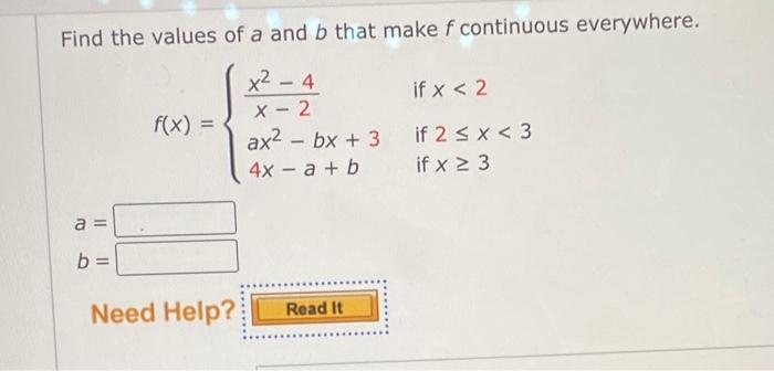 Solved Find the values of a and b that make f continuous | Chegg.com