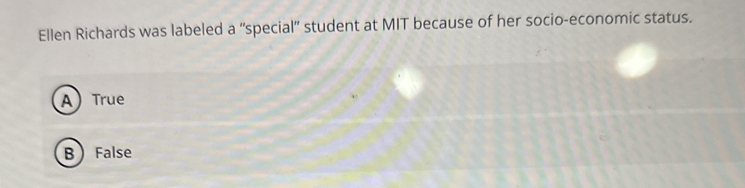 Solved Ellen Richards was labeled a "special" student at MIT | Chegg.com