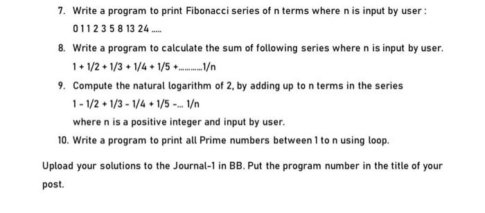 Solved 7 Write A Program To Print Fibonacci Series Of N