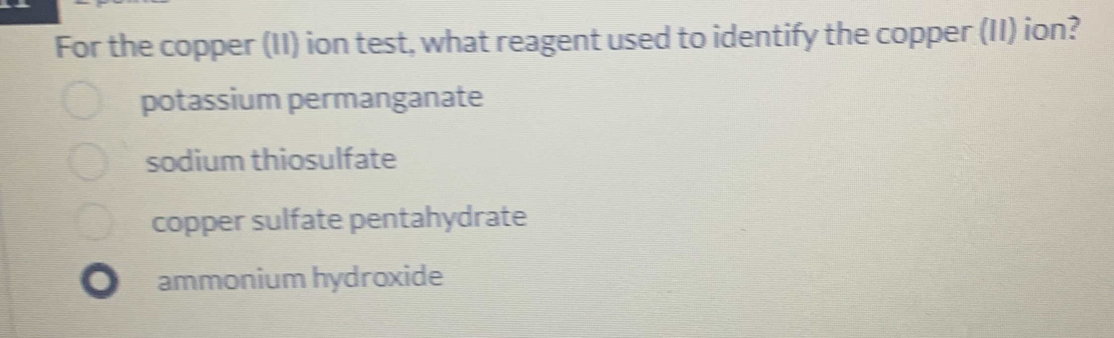 Solved For the copper (II) ﻿ion test, what reagent used to | Chegg.com