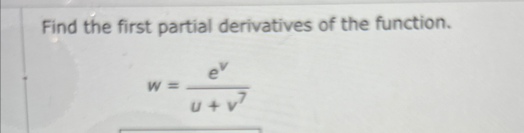 Solved Find the first partial derivatives of the | Chegg.com