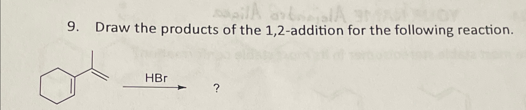Solved Draw the products of the 1,2-addition for the | Chegg.com