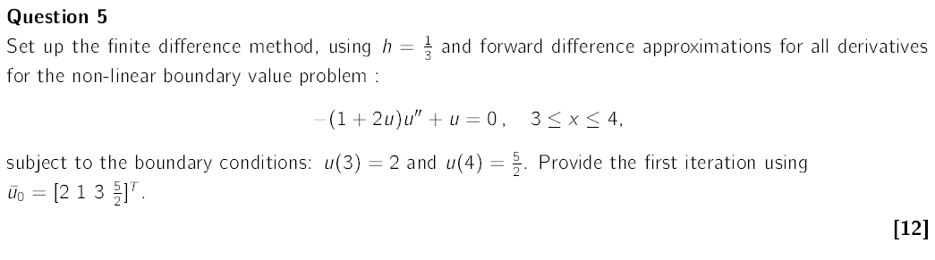 Solved Question 5Set up the finite difference method, using | Chegg.com