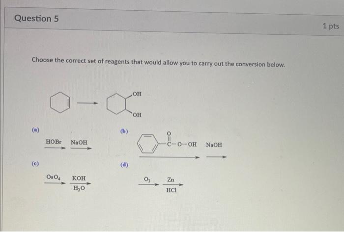 Solved Choose the correct set of reagents that would allow | Chegg.com