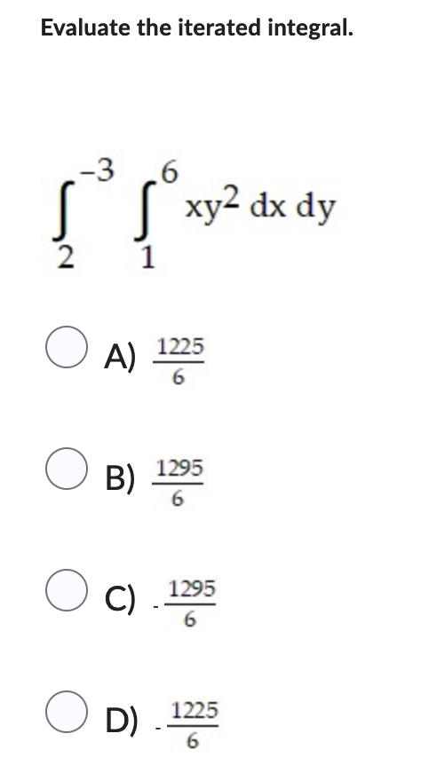 Solved Evaluate the iterated | Chegg.com