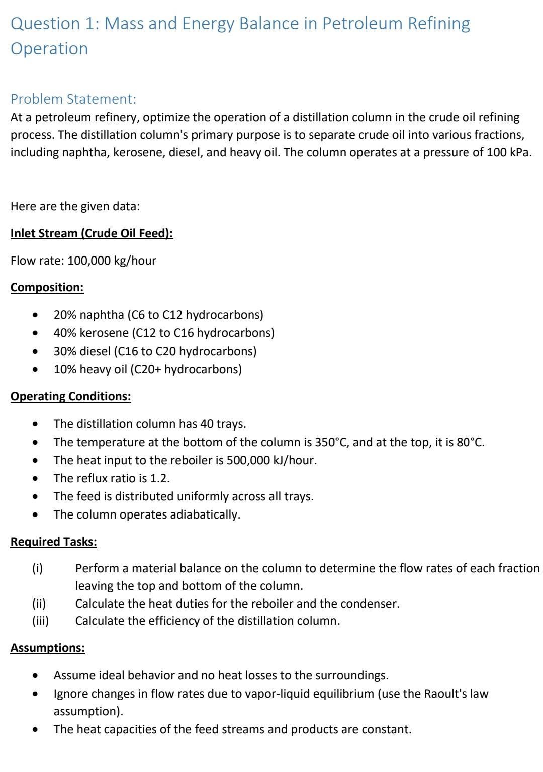 Solved Question 1: Mass and Energy Balance in Petroleum | Chegg.com