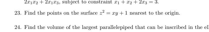 Solved 2x1x2+2x1x3, subject to constraint x1+x2+2x3=3. 23. | Chegg.com