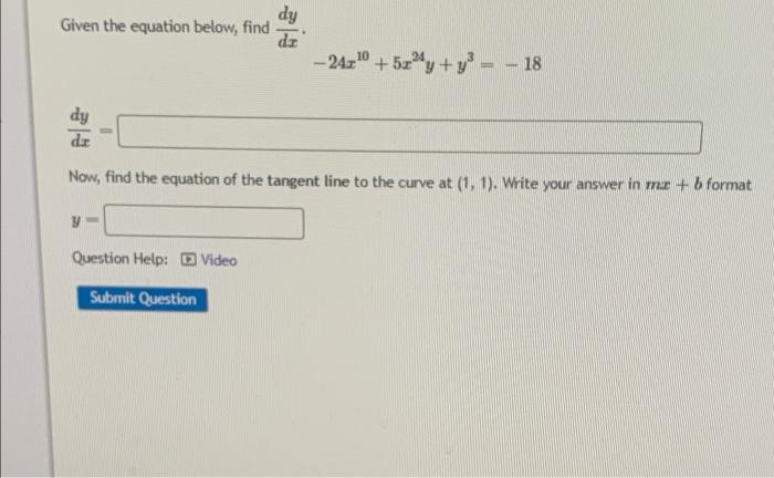 Solved Given the equation below, find dxdy. | Chegg.com