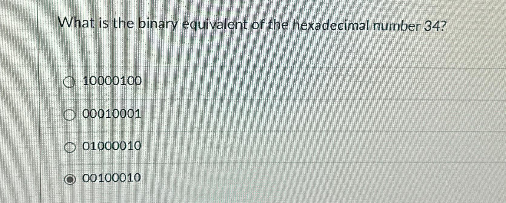 Solved What is the binary equivalent of the hexadecimal | Chegg.com