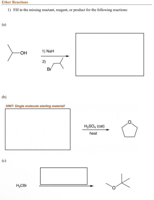 1) Fill in the missing reactant, reagent, or product | Chegg.com