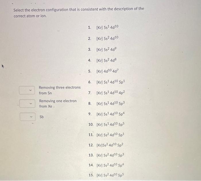 Solved Select the electron configuration that is consistent | Chegg.com