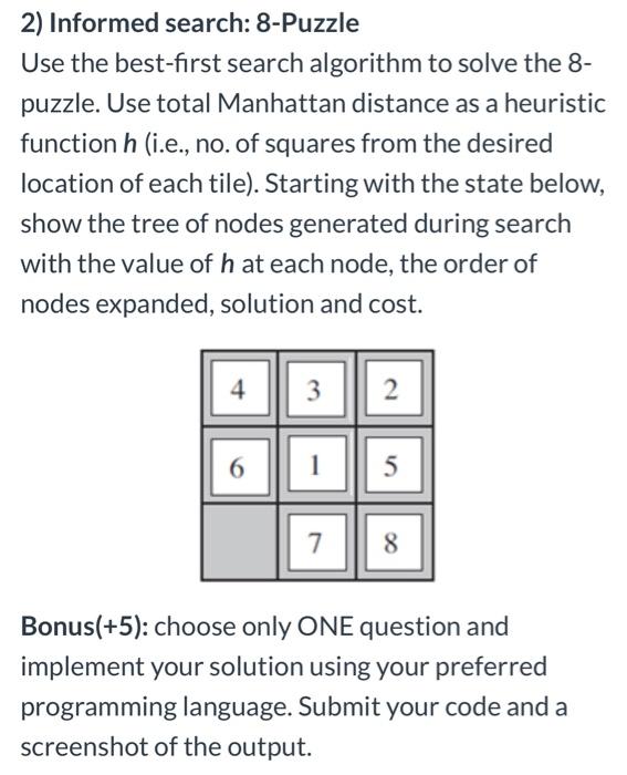 Solved 2) Informed search: 8-Puzzle Use the best-first | Chegg.com