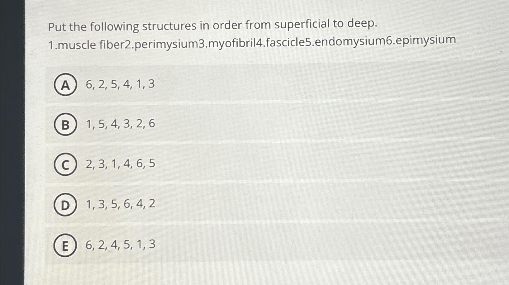 Solved Put the following structures in order from | Chegg.com