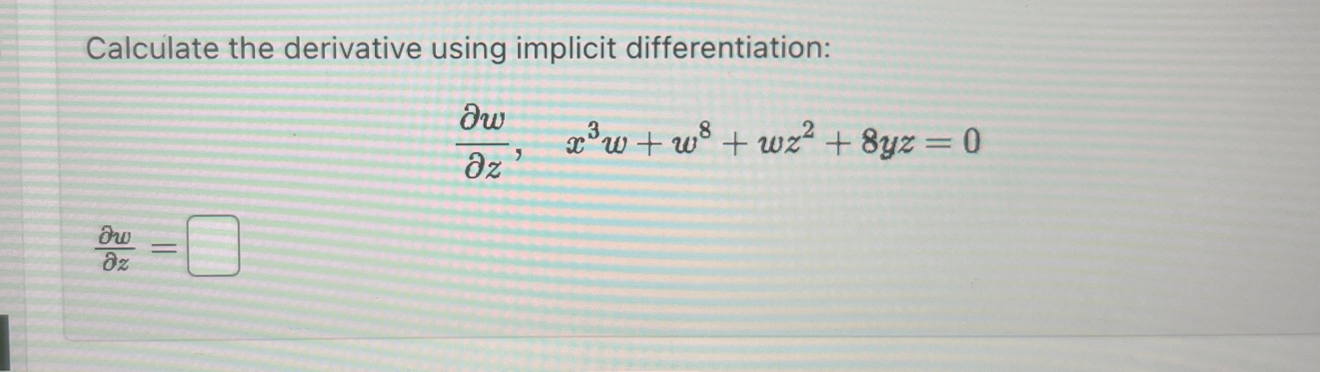 Solved Calculate the derivative using implicit | Chegg.com