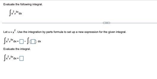 Solved Evaluate the following integral. dx Let u = x². Use | Chegg.com